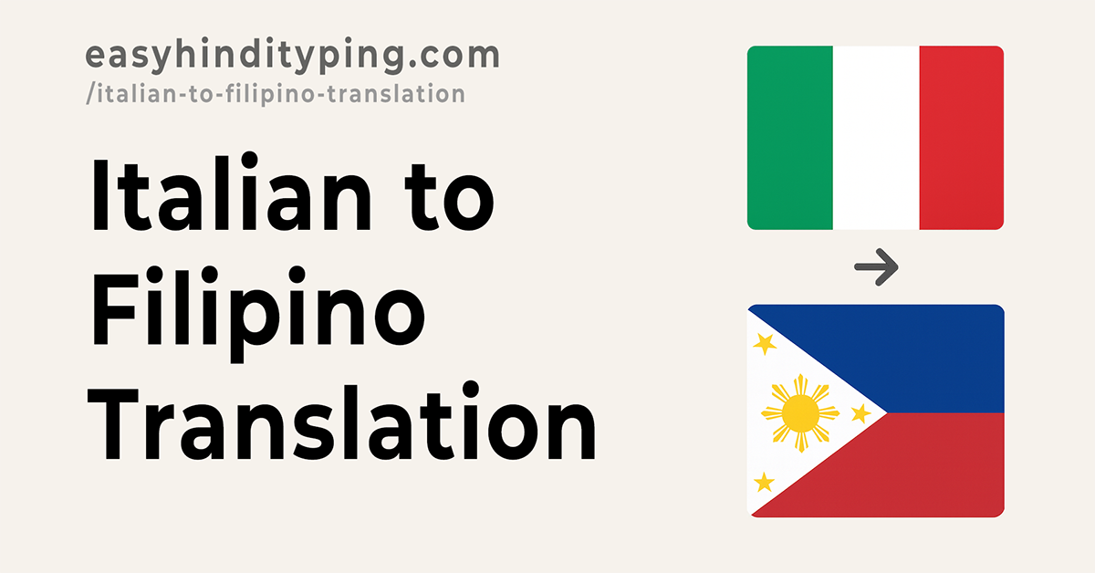 FREE Italian to Filipino Translation - Instant Filipino Translation